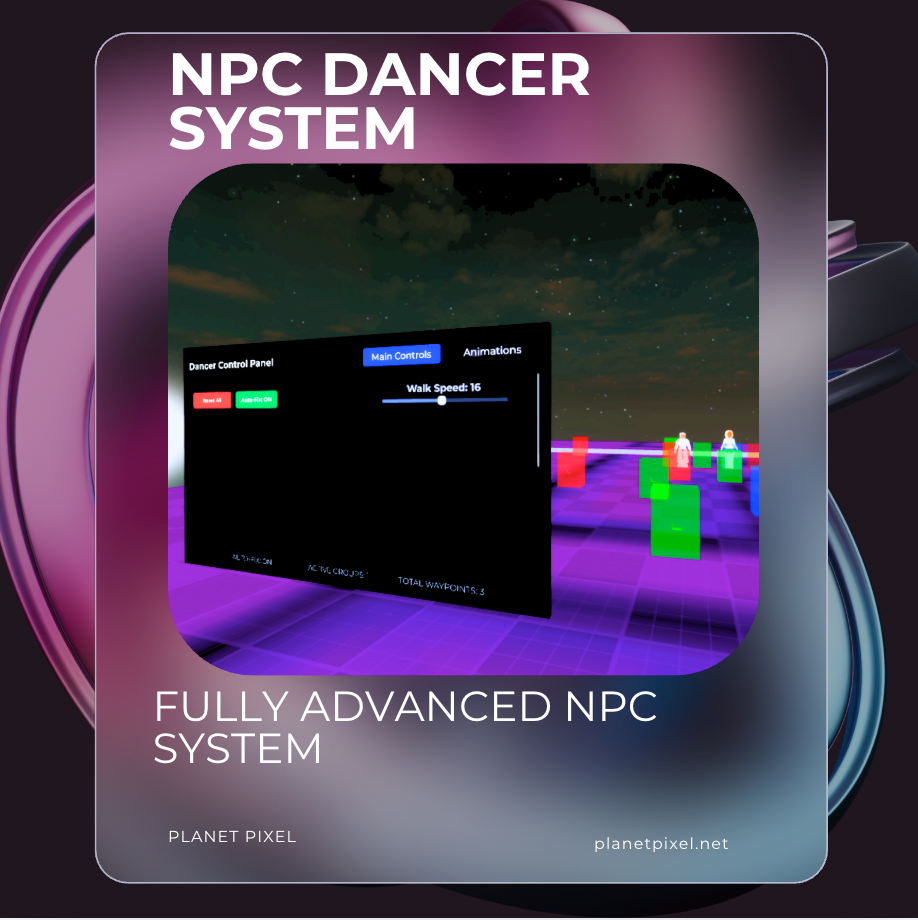NPC Dancer System – Planet Pixel